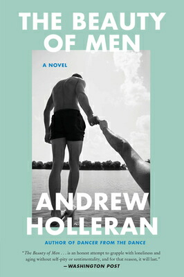 楽天ブックス: The Beauty of Men - Andrew Holleran - 9780063330818 : 洋書
