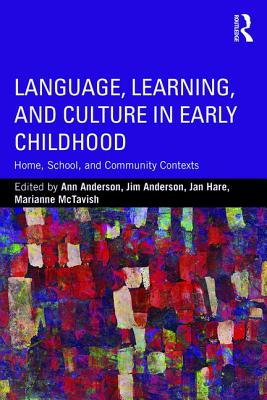 楽天ブックス: Language, Learning, and Culture in Early Childhood: Home ...