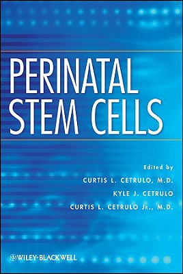 楽天ブックス: Perinatal Stem Cells - Curtis L. Cetrulo - 9780470420843 : 洋書