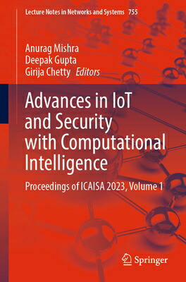 楽天ブックス: Advances in Iot and Security with Computational Intelligence: Proceedings of Icaisa 2023 ...