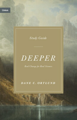 楽天ブックス: Deeper Study Guide: Real Change for Real Sinners - Dane Ortlund ...