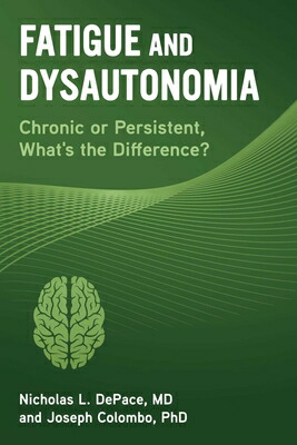 楽天ブックス: Fatigue and Dysautonomia: Chronic or Persistent, What's the ...
