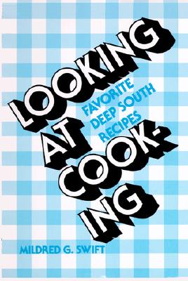 楽天ブックス: Looking at Cooking - Mildred Swift - 9780882890951 : 洋書
