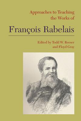 楽天ブックス: Approaches to Teaching the Works of Francois Rabelais - Todd W. Reeser - 9781603290982 : 洋書