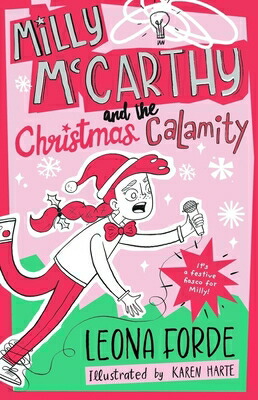 楽天ブックス: Milly McCarthy and the Christmas Calamity - Leona Forde ...