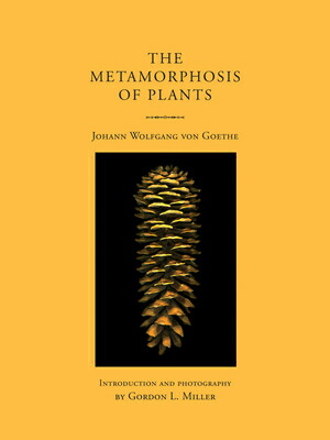 楽天ブックス: The Metamorphosis of Plants - Johann Wolfgang Von Goethe ...