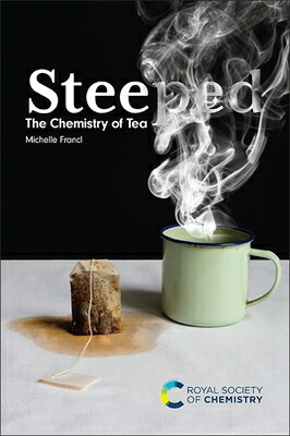 楽天ブックス: Steeped: The Chemistry of Tea - Michelle Francl - 9781837071036 ...