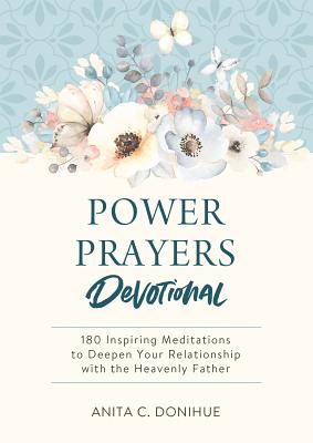 楽天ブックス: Power Prayers Devotional - Anita C. Donihue - 9781643521039 : 洋書