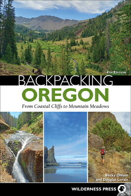 楽天ブックス: Backpacking Oregon: From Coastal Cliffs to Mountain Meadows ...
