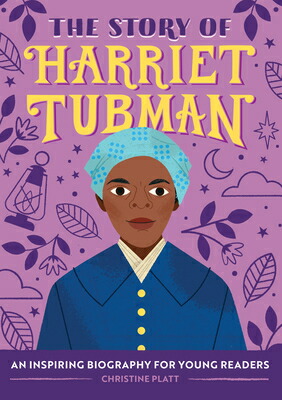 楽天ブックス: The Story of Harriet Tubman: An Inspiring Biography for Young ...