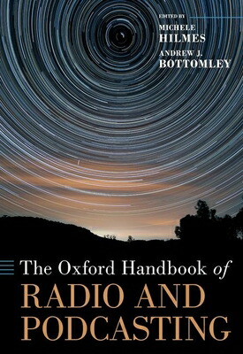 楽天ブックス: The Oxford Handbook of Radio and Podcasting - Michele Hilmes ...