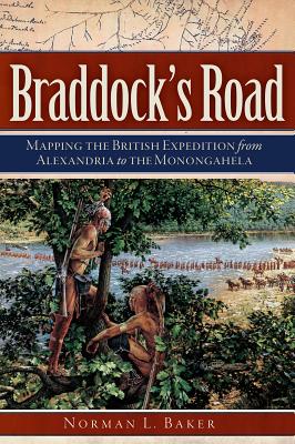 楽天ブックス: Braddock's Road: Mapping the British Expedition from Alexandria ...