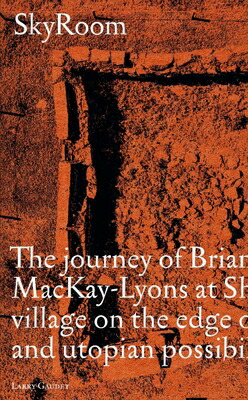 楽天ブックス: Skyroom: The Journey of Brian and Marilyn Mackay-Lyons at ...