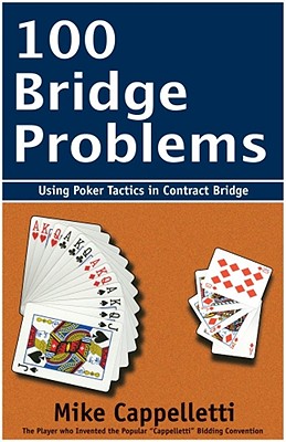 楽天ブックス: 100 Bridge Problems - Mike Cappelletti - 9781580421249 : 洋書