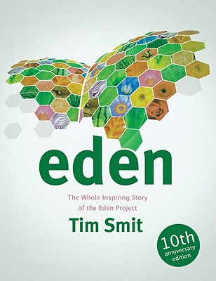 楽天ブックス: Eden: Updated Edition - Tim Smit - 9781905811274 : 洋書
