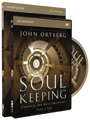 楽天ブックス: Soul Keeping Study Guide with DVD: Caring for the Most ...