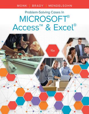 楽天ブックス: Problem Solving Cases in Microsoft Access & Excel - Ellen Monk - 9781337101332 : 洋書