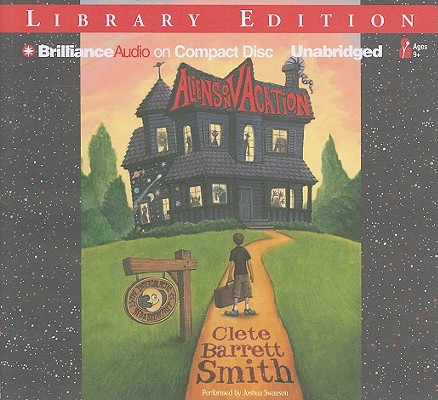 楽天ブックス: Aliens on Vacation - Clete Barrett Smith - 9781455801336 : 洋書