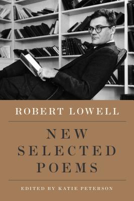 楽天ブックス: New Selected Poems - Robert Lowell - 9780374251338 : 洋書