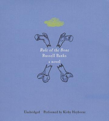 楽天ブックス: Rule of the Bone - Russell Banks - 9781482971347 : 洋書
