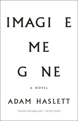 楽天ブックス: Imagine Me Gone - Adam Haslett - 9780316261357 : 洋書