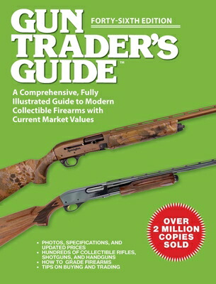 楽天ブックス: Gun Trader's Guide, Forty-Sixth Edition: A Comprehensive, Fully ...