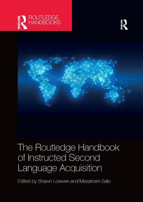 楽天ブックス: The Routledge Handbook of Instructed Second Language Acquisition - Shawn Loewen ...