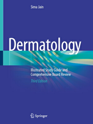 楽天ブックス: Dermatology: Illustrated Study Guide and Comprehensive Board ...