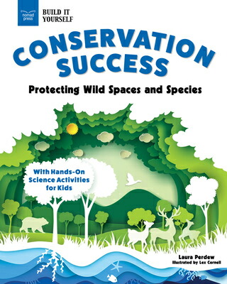 楽天ブックス: Conservation Success: Protecting Wild Spaces and Species with ...