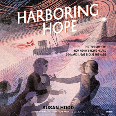 楽天ブックス: Harboring Hope: The True Story of How Henny Sinding Helped ...
