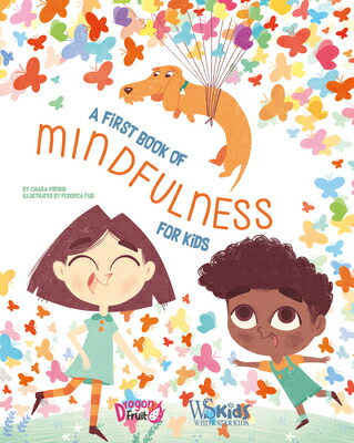 楽天ブックス: A First Book of Mindfulness: Kids Mindfulness Activities, Deep ...