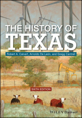 楽天ブックス: The History of Texas - Robert a. Calvert - 9781119581437 : 洋書
