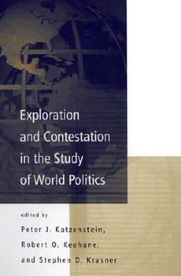楽天ブックス: Exploration and Contestation in the Study of World Politics ...