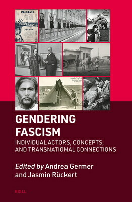 楽天ブックス: Gendering Fascism: Individual Actors, Concepts, and ...