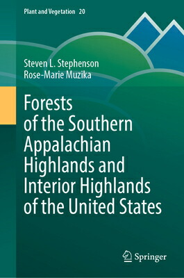 楽天ブックス: Forests of the Southern Appalachian Highlands and Interior ...