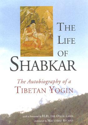 楽天ブックス: The Life of Shabkar: The Autobiography of a Tibetan Yogin ...