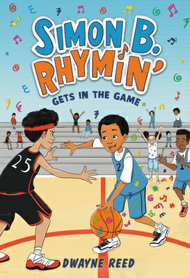 楽天ブックス: Simon B. Rhymin' Gets in the Game - Dwayne Reed - 9780316441544 ...