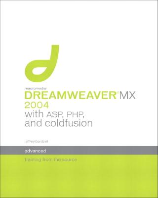 楽天ブックス: Macromedia Dreamweaver MX 2004 with ASP, Coldfusion, and PHP: Training from the Source ...