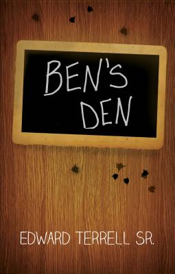 楽天ブックス: Ben's Den - Edward Terrell, Sr. - 9781618621573 : 洋書
