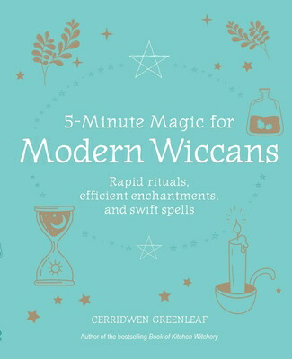 楽天ブックス: 5-Minute Magic for Modern Wiccans: Rapid Rituals, Efficient Enchantments, and Swift ...