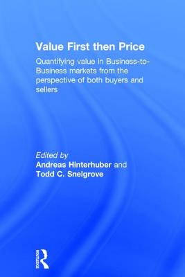 楽天ブックス: Value First Then Price: Quantifying Value in Business to ...