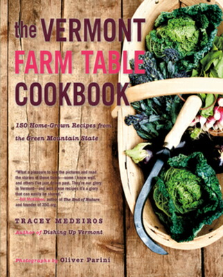 楽天ブックス: The Vermont Farm Table Cookbook: 150 Home Grown Recipes from ...