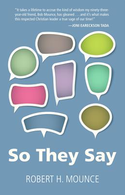 楽天ブックス: So They Say - Robert H. Mounce - 9781498201667 : 洋書