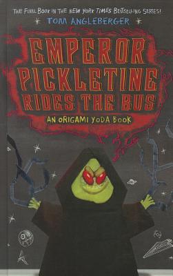楽天ブックス: Emperor Pickletine Rides the Bus - Tom Angleberger ...