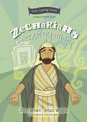 楽天ブックス: Zechariah's Encouragement: The Minor Prophets, Book 12 - Brian J. Wright - 9781527111691 ...