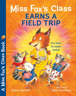 楽天ブックス: Miss Fox's Class Earns a Field Trip - Eileen Spinelli ...