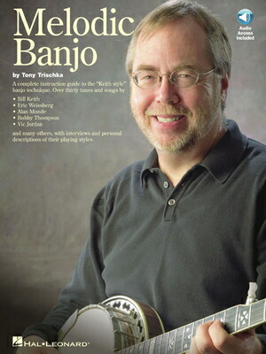 楽天ブックス: Melodic Banjo Book/Online Audio [With CD] - Tony Trischka ...