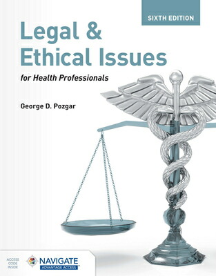 楽天ブックス: Legal and Ethical Issues for Health Professionals - George D. Pozgar - 9781284261714 : 洋書