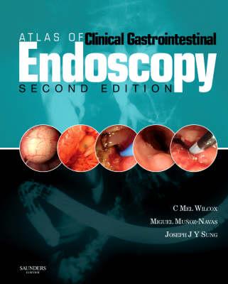 楽天ブックス: Atlas of Clinical Gastrointestinal Endoscopy - C. Mel Wilcox ...