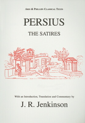 楽天ブックス: Persius: The Satires - J. R. Jenkinson - 9780856681738 : 洋書